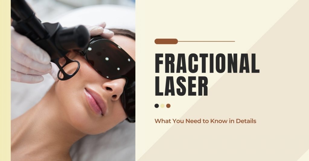 Fractional Laser Skin Resurfacing in Detail – What You Need to Know ...